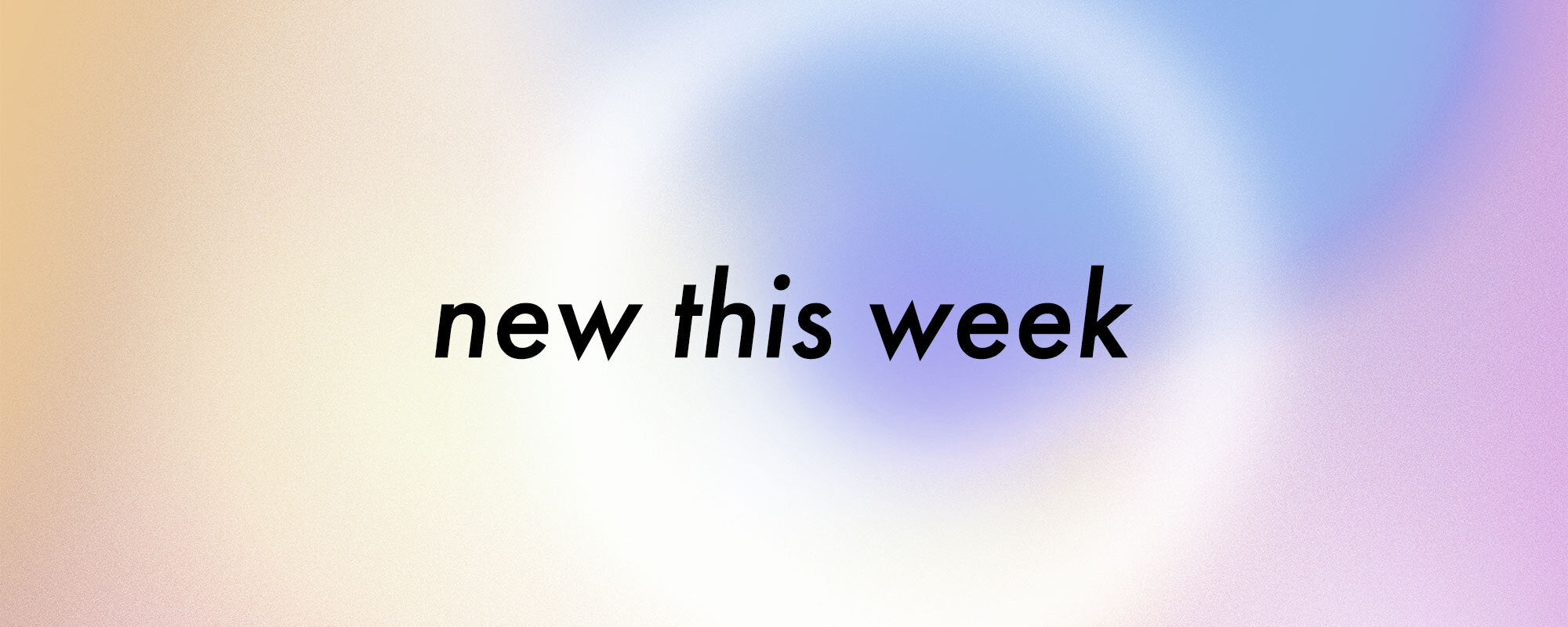 New This Week – Subtl Beauty